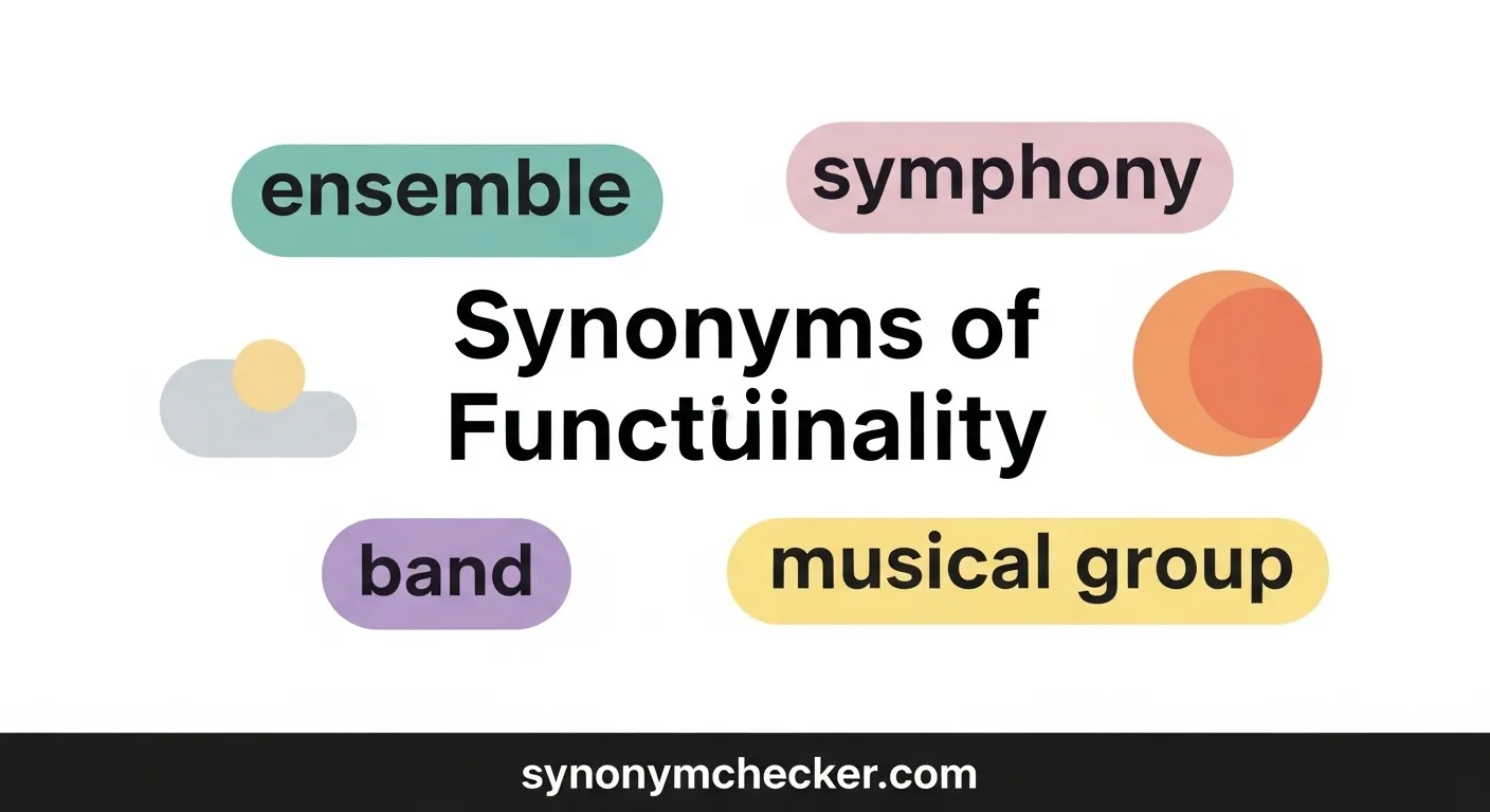 Synonyms of Functionality: Powerful Alternatives for Better Writing